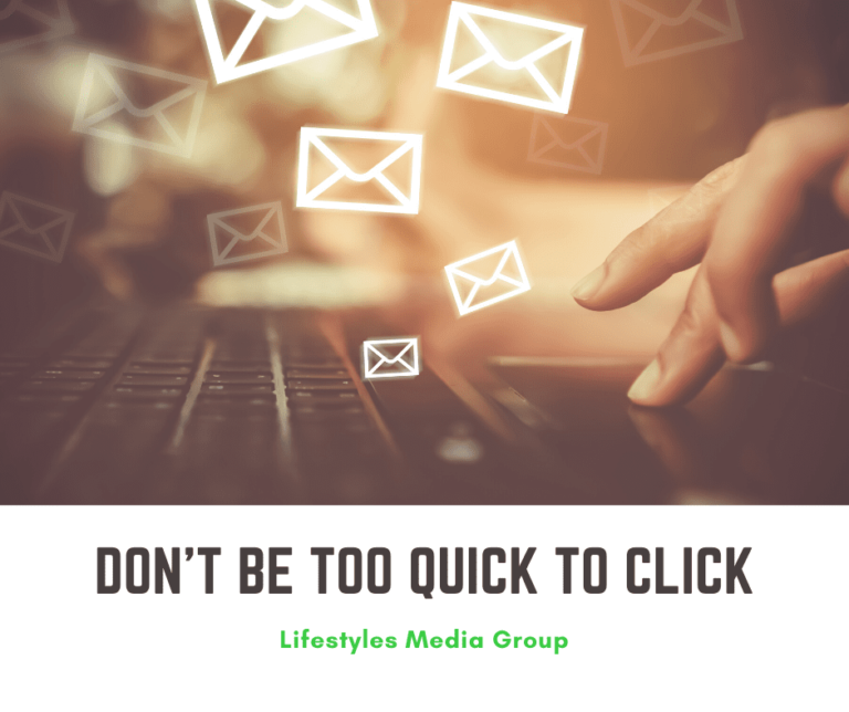 Don t Be Too Quick To Click Lifestyles Media Group don-t-be-too-quick-to-click-lifestyles-media-group